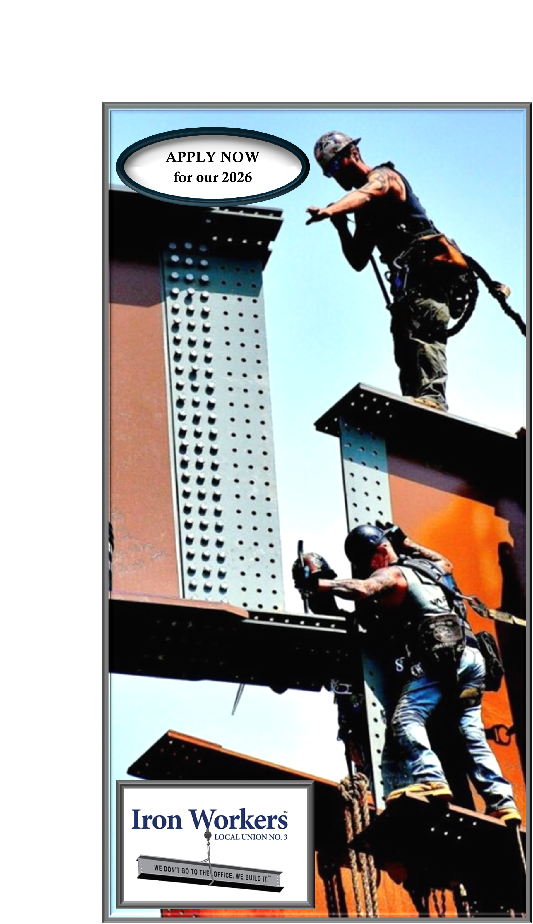 Ironworkers 3 | About the Program